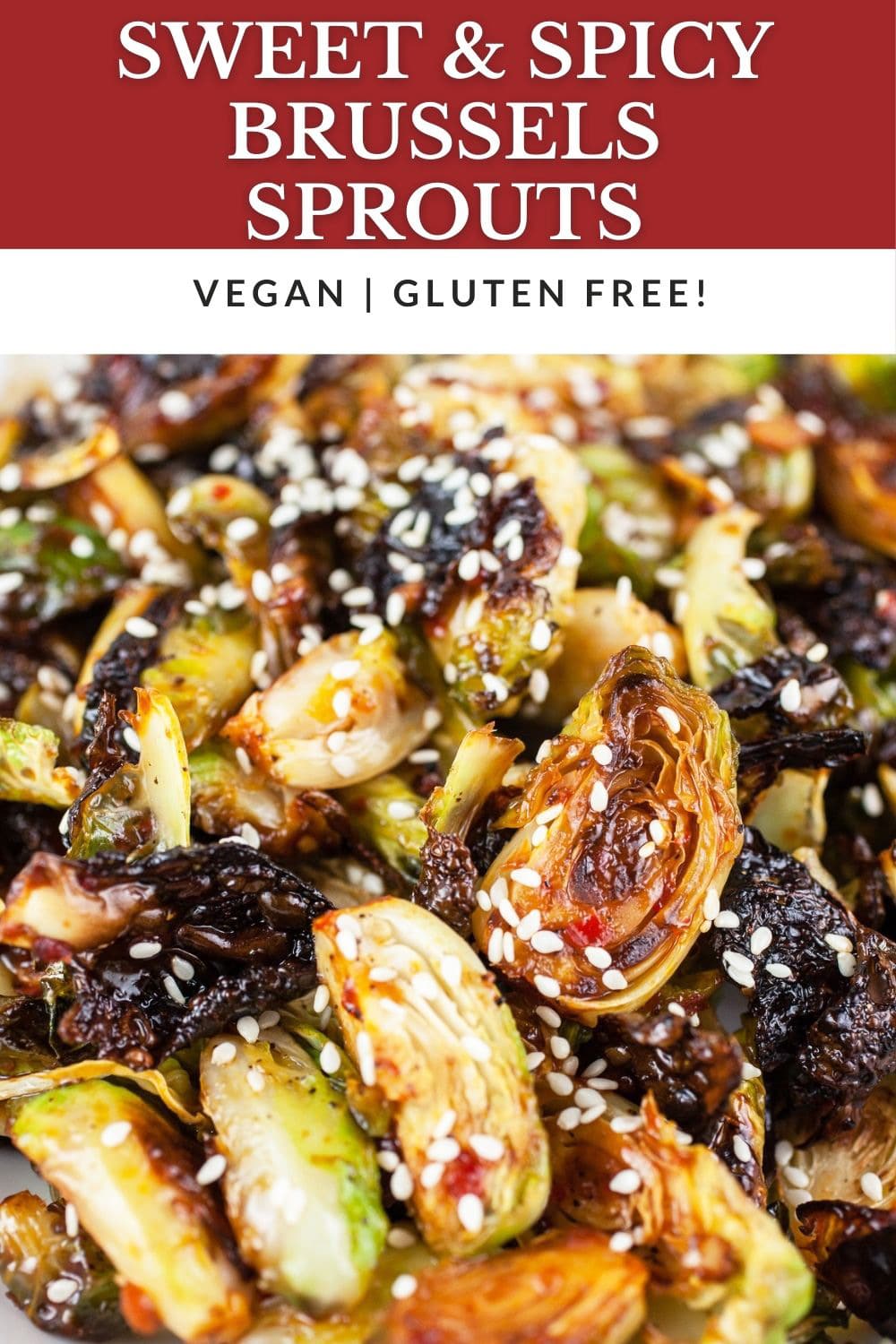 Sweet and Spicy Brussels Sprouts | The Rustic Foodie®