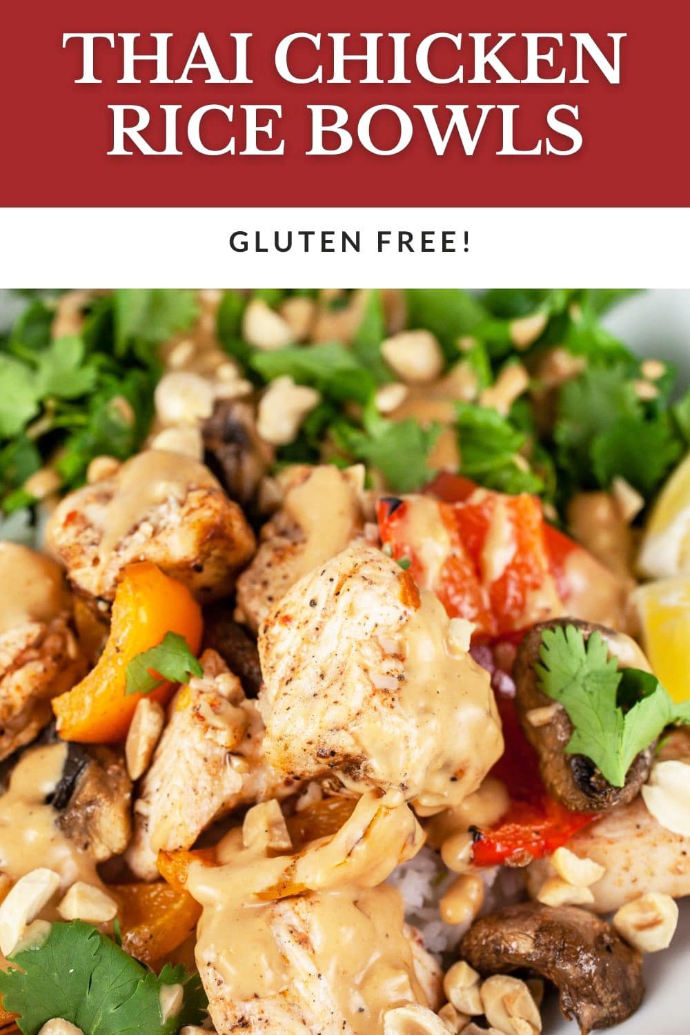 Thai Chicken Bowl with Peanut Sauce | The Rustic Foodie®