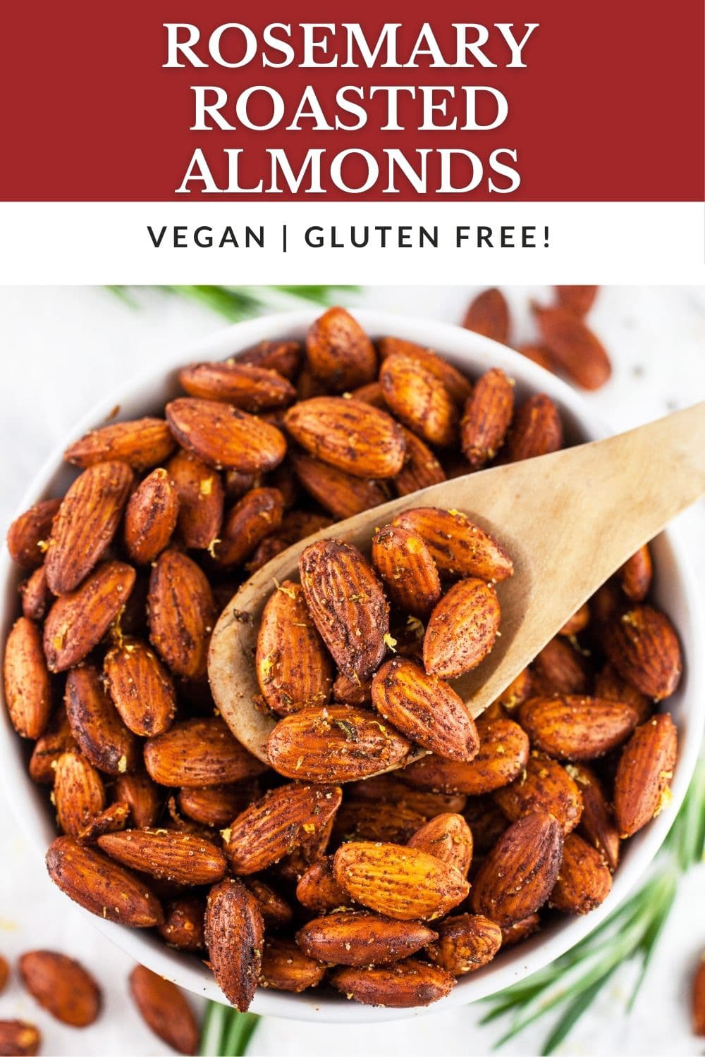 Rosemary Roasted Almonds | The Rustic Foodie®