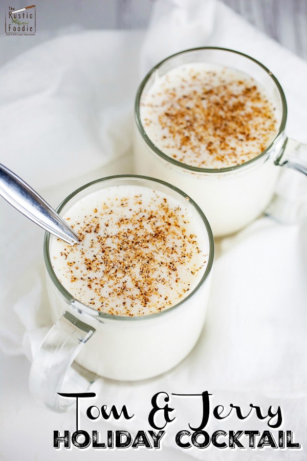Tom and Jerry Holiday Cocktail | The Rustic Foodie