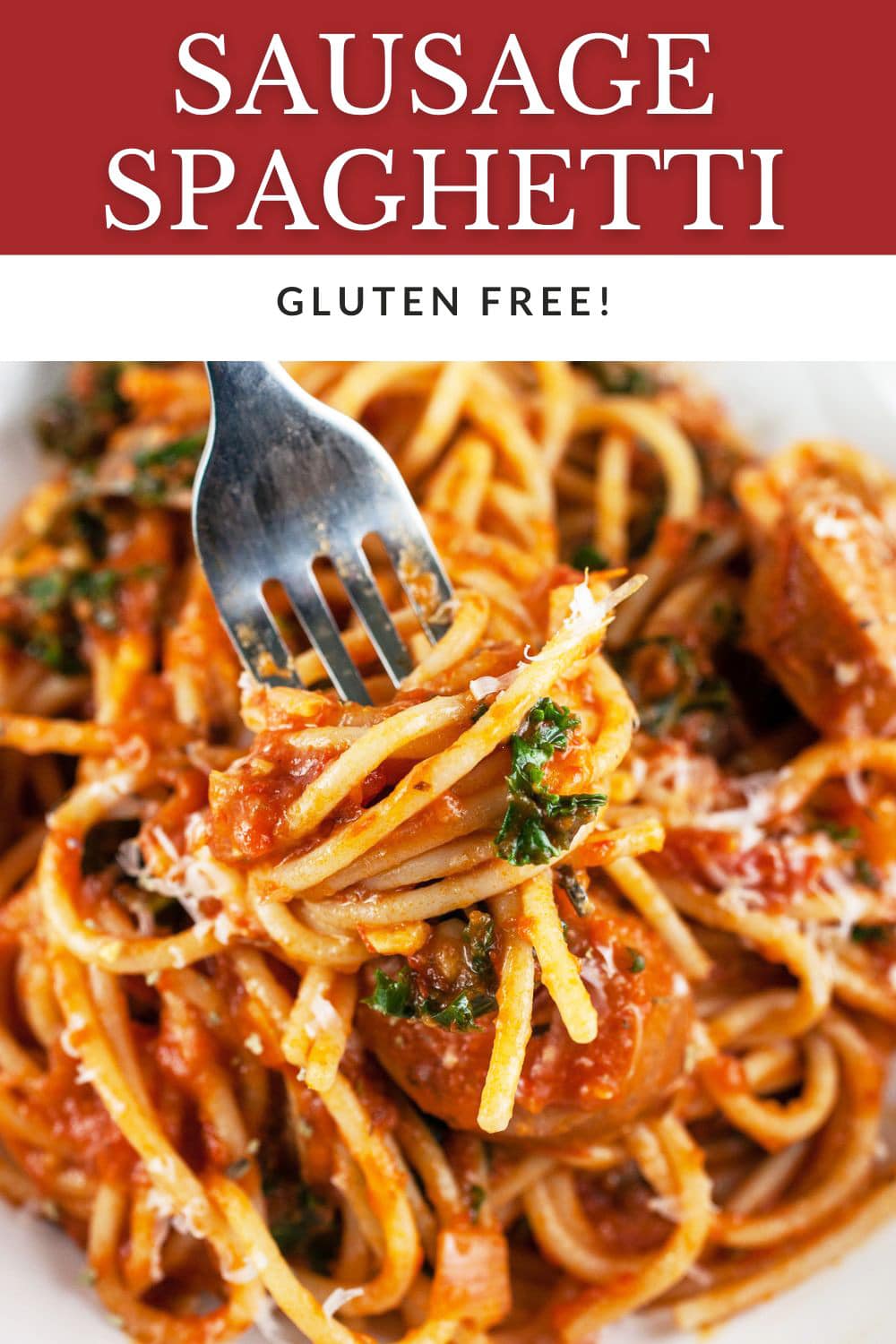 Chicken Sausage Spaghetti | The Rustic Foodie®